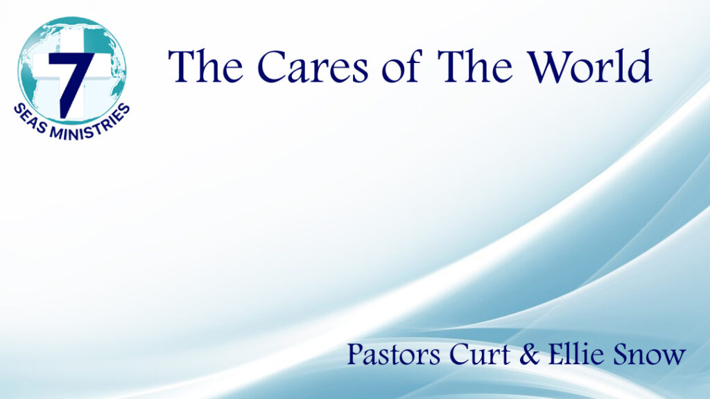 Bible Verse of The Day – 5-14-23 – The Cares of The World – Bible Verse ...