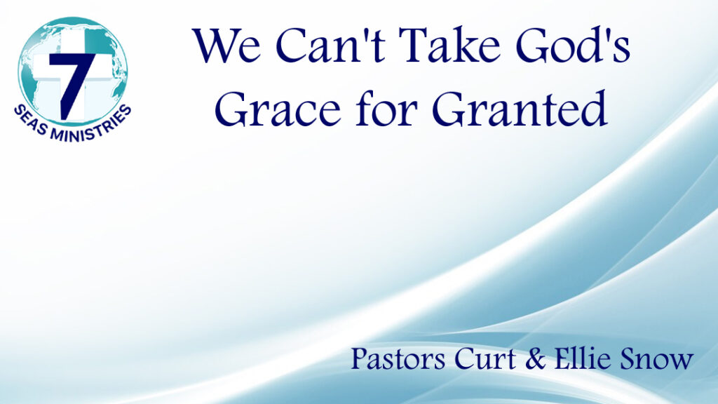 Bible Verse of The Day – 3-2-25 – We Can’t Take God’s Grace for Granted ...