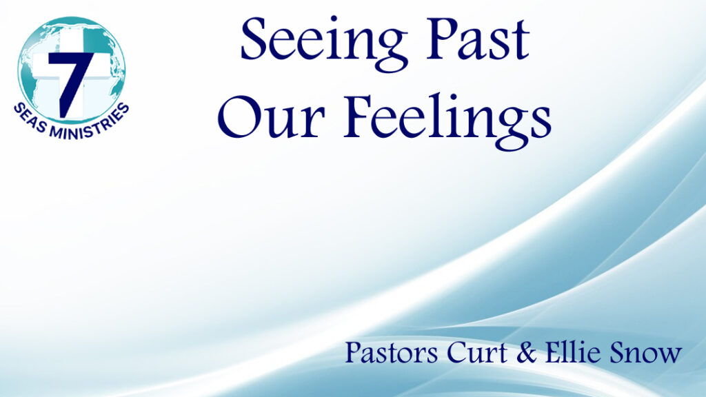 Bible Verse of The Day – 9-28-25 – Seeing Past Our Feelings – Bible ...