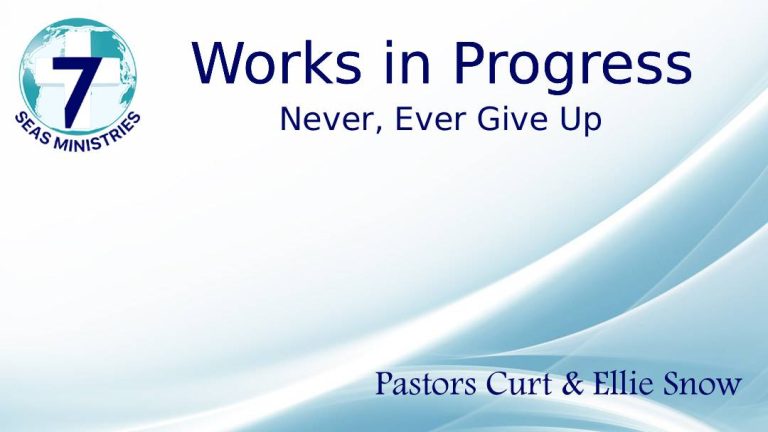 Bible Verse of The Day – 6-14-26 – Works in Progress – Never, Ever Give ...